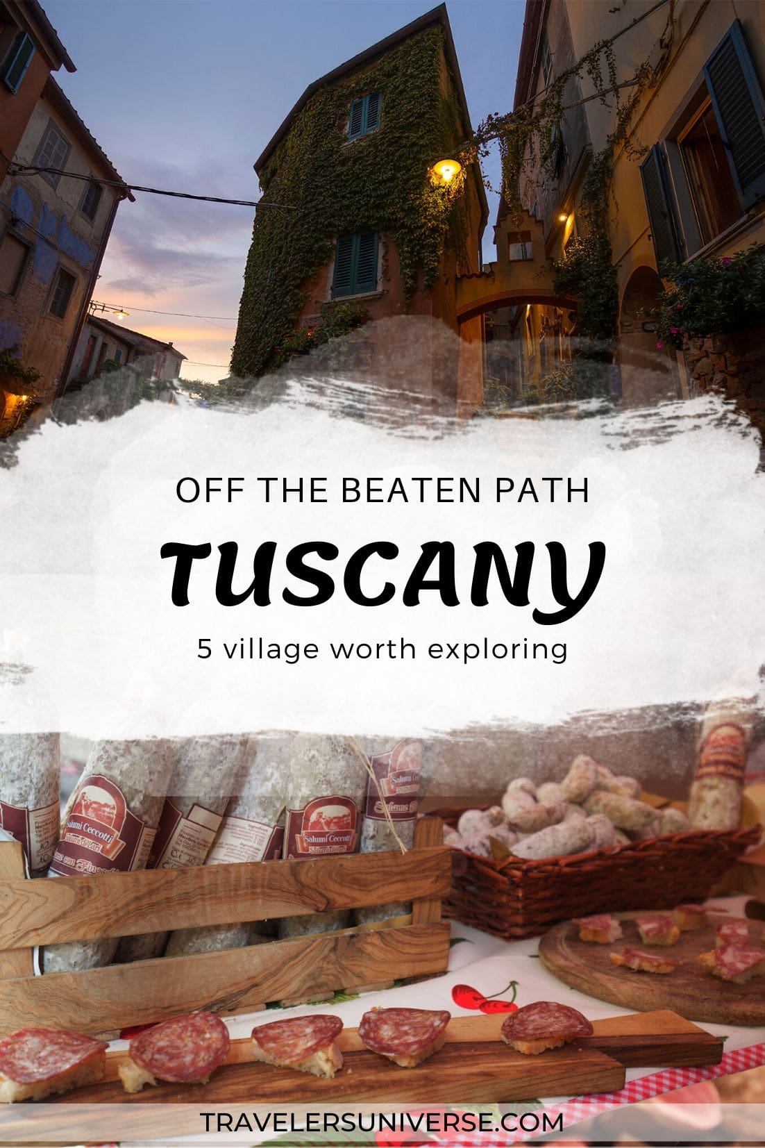 Tuscany Hidden Gems: 5 Off The Beaten Path Villages To Visit